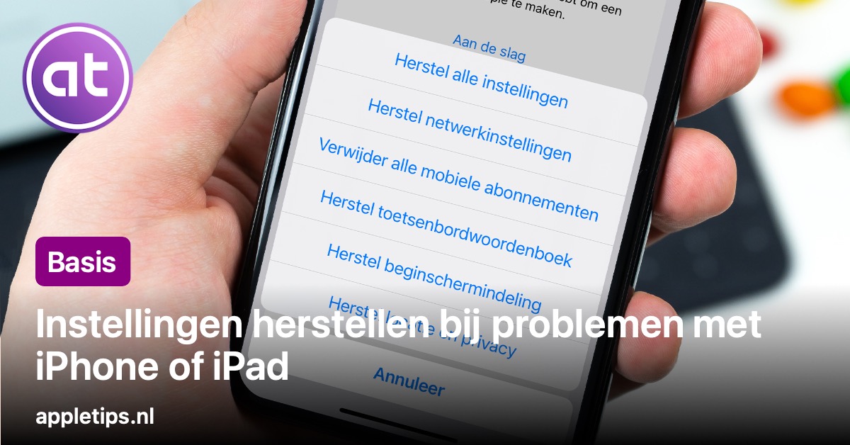 Instellingen herstellen bij problemen met iPhone of iPad - appletips