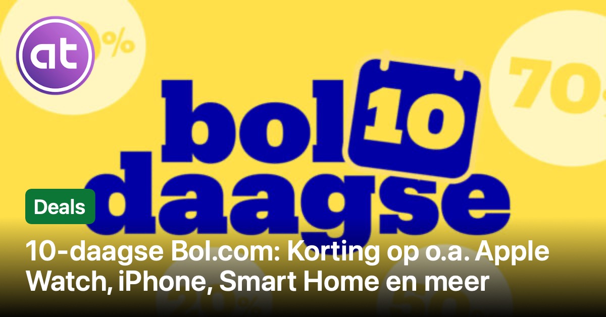 Bol 10-daagse met korting op Apple en meer - appletips