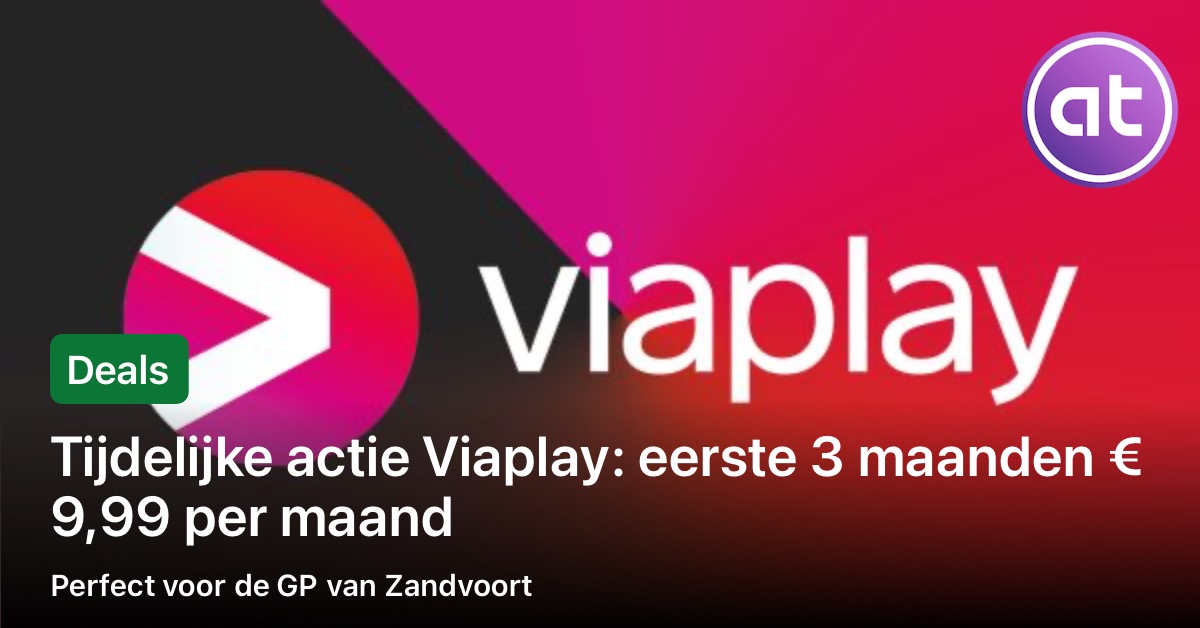 Tijdelijke actie Viaplay: eerste 3 maanden € 9,99 per maand - appletips