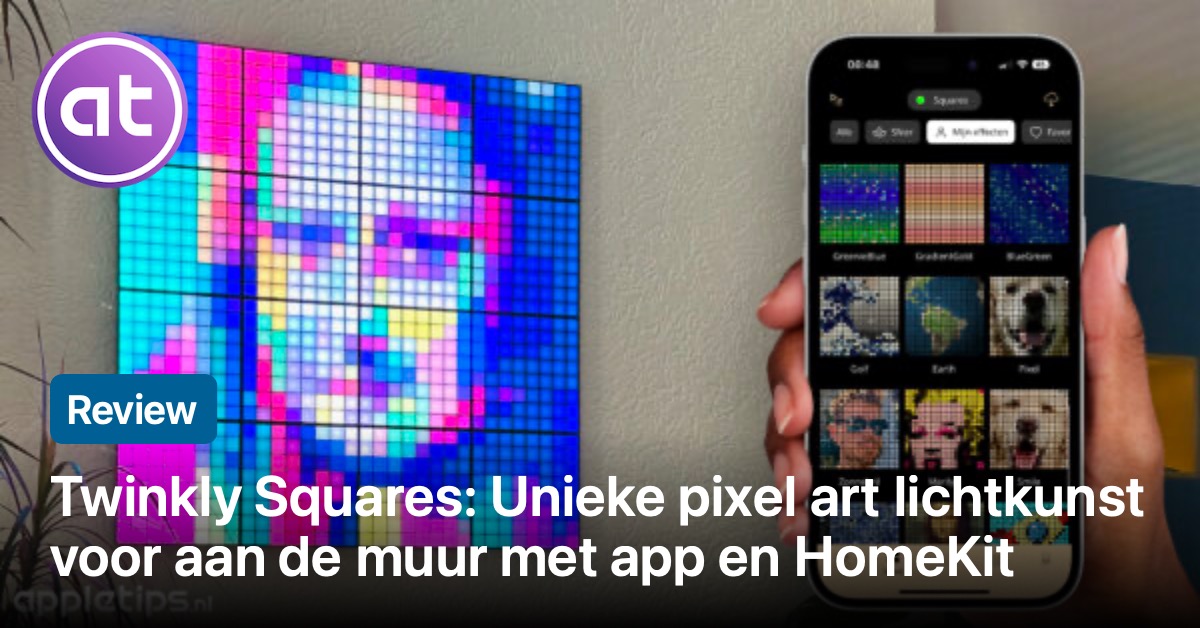 Twinkly Squares: Unieke pixel art lichtkunst | Review - appletips