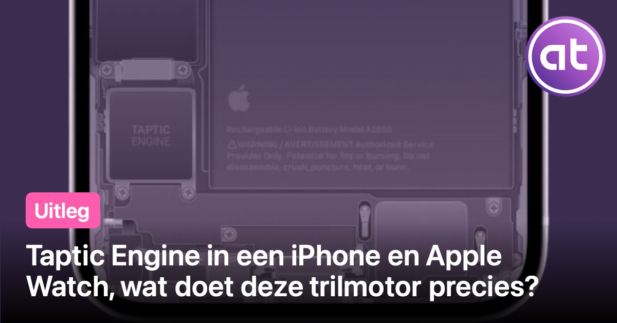 Taptic Engine in een iPhone en Apple Watch - appletips