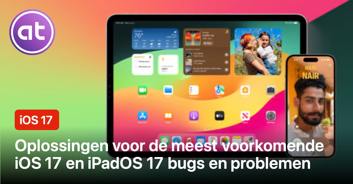 Oplossingen voor iOS 17 bugs, fouten en problemen - appletips