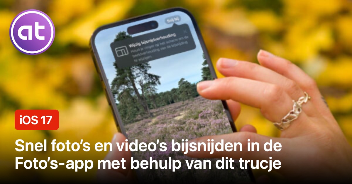 Snel foto's bijsnijden in de Foto's-app met dit trucje - appletips