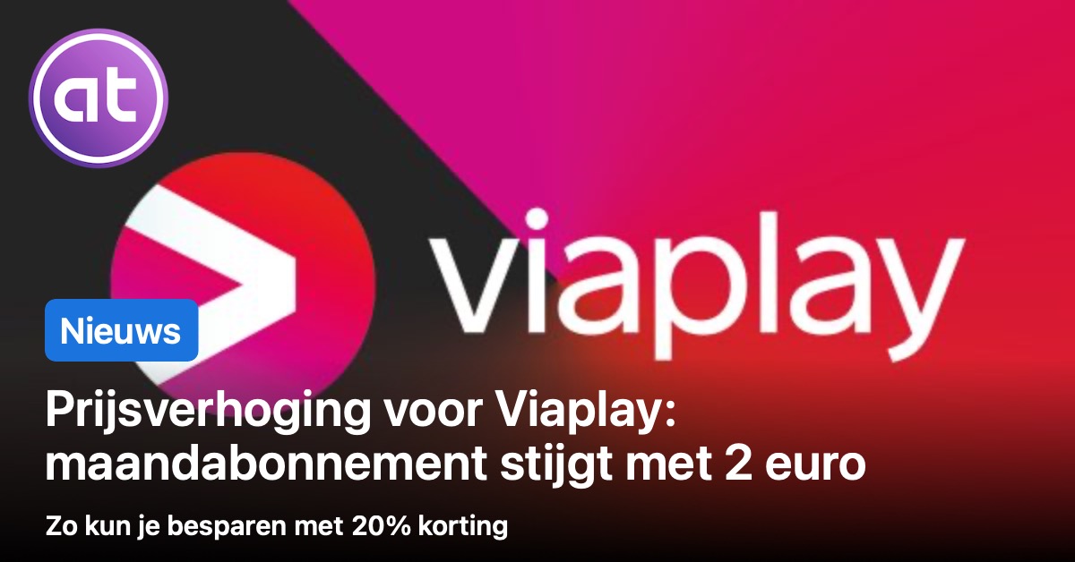 Prijsverhoging voor Viaplay, zo kun je besparen - appletips