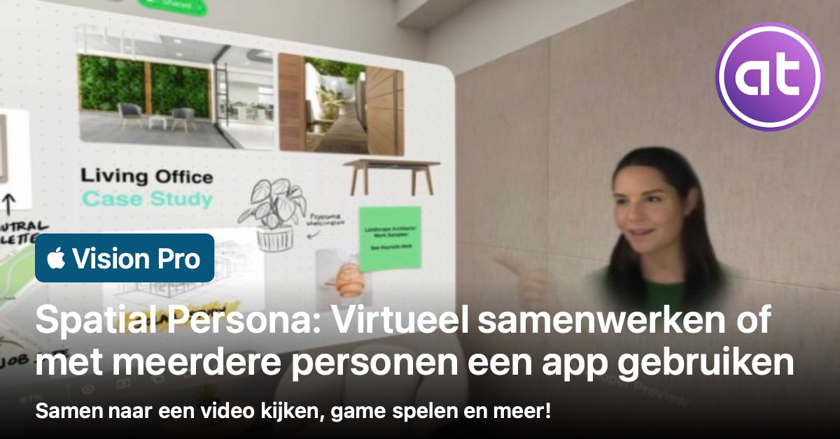 Spatial Persona: Virtueel samenwerken met Vision Pro - appletips