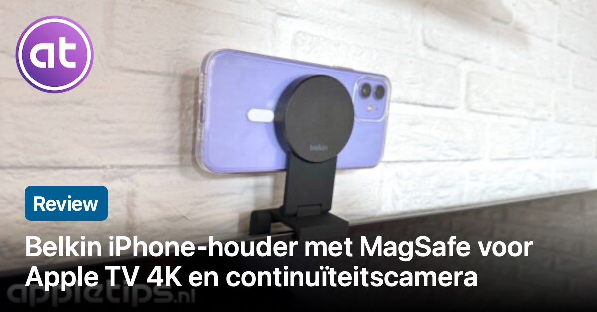 Belkin iPhone-houder met MagSafe voor Apple TV 4K - appletips