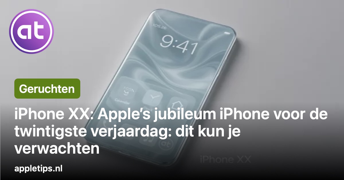 iPhone XX: Apple's jubileum iPhone voor de 20ste verjaardag - appletips